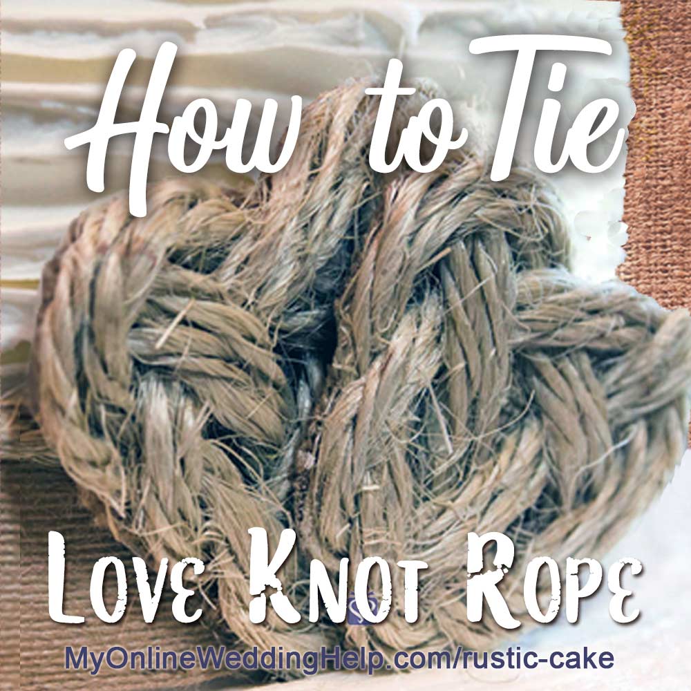 How to Make a Rope Heart in 5 Steps - My Online Wedding Help. Wedding ...