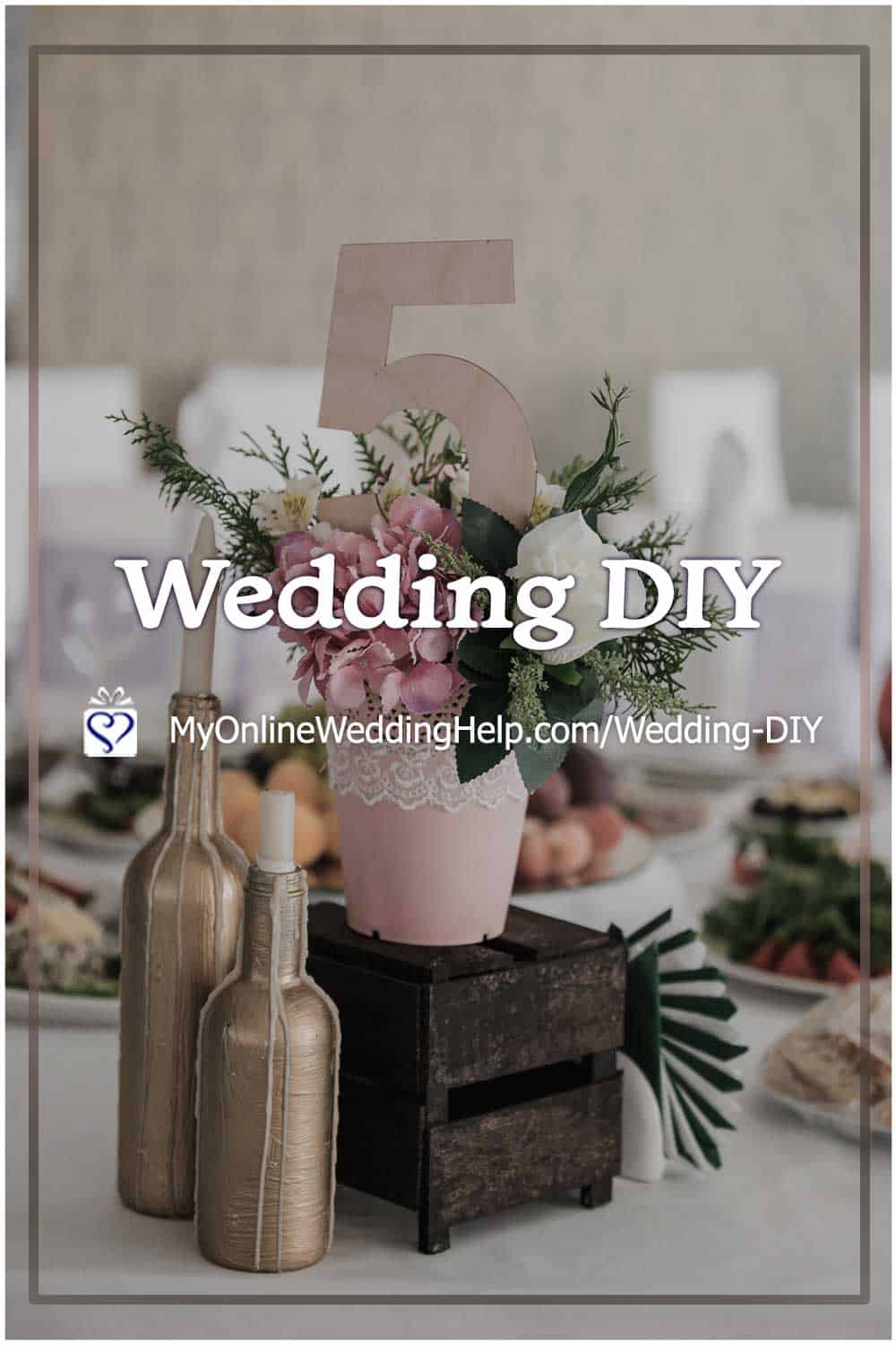 Wedding DIY - My Online Wedding Help. Wedding Planning Tips & Tools